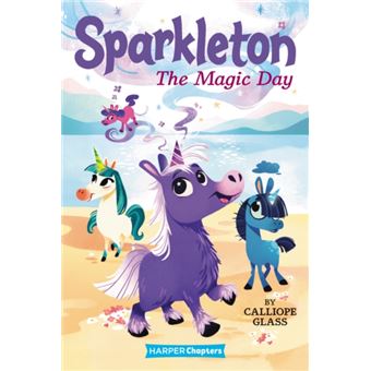 Sparkleton #1: the magic day - Calliope Glass - Compra Livros ou ebook ...