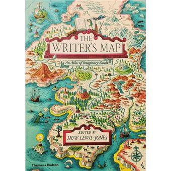 The Writer's Map: An Atlas of Imaginary Lands - Cartonado - Huw Lewis ...