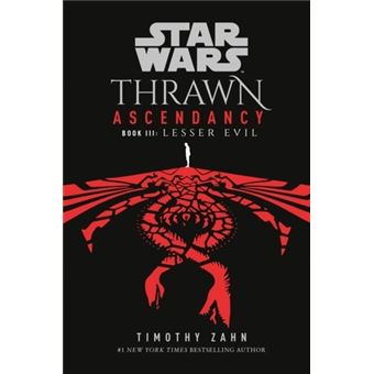 Star Wars: Thrawn Ascendancy (Book III: Lesser Evil) - Brochado ...