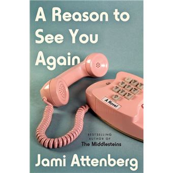 A Reason to See You Again - Brochado - Jami Attenberg - Compra Livros ...