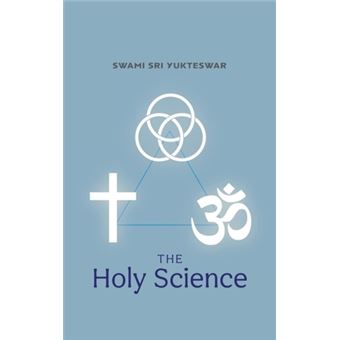 The Holy Science - Cartonado - Swami Sri Yukteswar - Compra Livros na ...