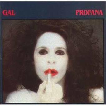 Gal Costa - PROFANA (IMP) - CD Álbum - Compra música na Fnac.pt