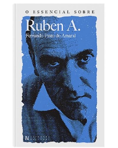 O Essencial Sobre Ruben A. - Brochado - Fernando Pinto do Amaral ...