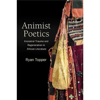 Animist Poetics - Cartonado - Topper, Ryan (Western Oregon Univer ...
