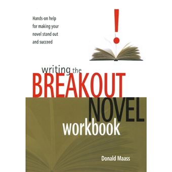 Writing the breakout novel workbook - MAASS, DONALD - Compra Livros na ...