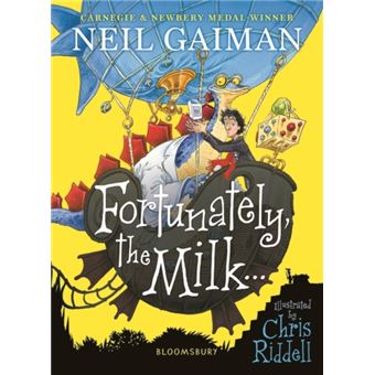 Fortunately, the Milk . . . - Brochado - Neil Gaiman, Chris Riddell ...