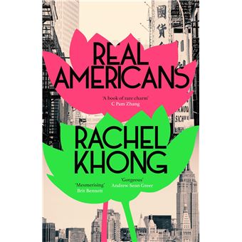 Real Americans - Cartonado - Rachel Khong - Compra Livros na Fnac.pt