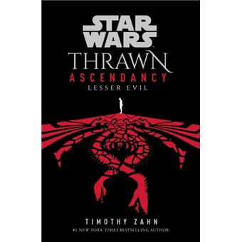 Star Wars: Thrawn Ascendancy: (Book 3: Lesser Evil) - Brochado ...