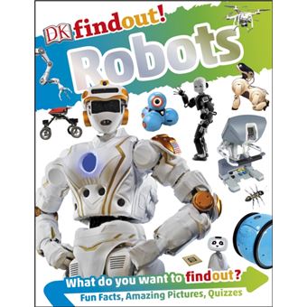 DKfindout! Robots - Brochado - Vários, Dr. Nathan Lepora - Compra ...