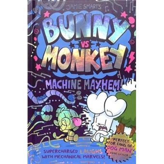 Bunny vs monkey: machine mayhem - Jamie Smart - Compra Livros na Fnac.pt