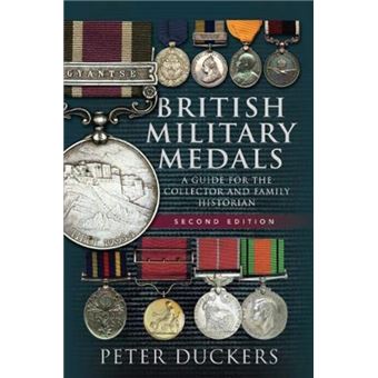 British Military Medals Second Edition - Brochado - Peter Duckers ...