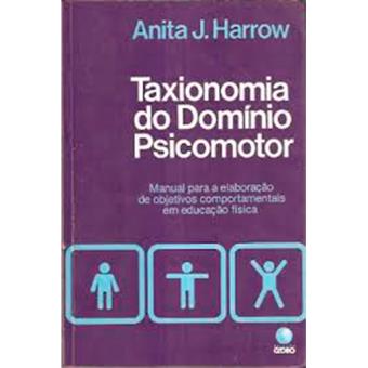 Taxionomia do Domínio Psicomotor - HARROW, ANITA J. - Compra Livros na ...