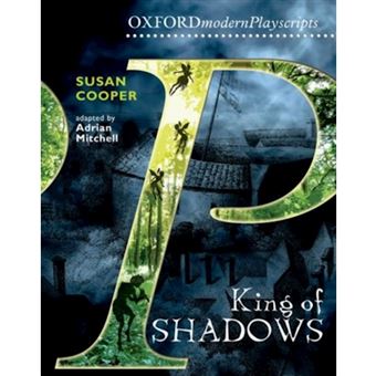Oxford playscripts: king of shadows - Susan Cooper - Compra Livros na ...