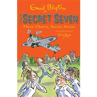 Secret Seven: Three Cheers, Secret Seven : Book 8 - Brochado - Enid ...