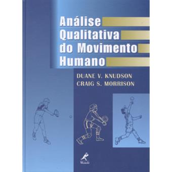 Análise Qualitativa do Movimento Humano - Brochado - KNUDSON, DUANE V ...