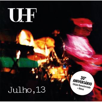 UHF - Julho 13 - 30º Aniversário - 2CD - CD Álbum - Compra música na ...
