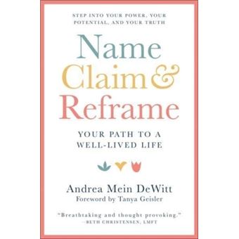 Name, claim & reframe - Dewitt, Andrea - Compra Livros ou ebook na Fnac.pt