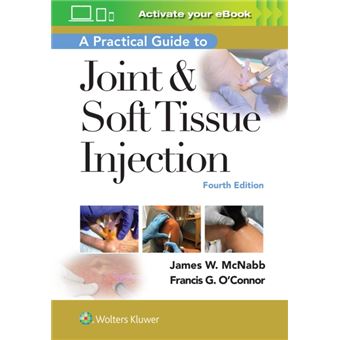A Practical Guide to Joint & Soft Tissue Injection - Brochado - O ...