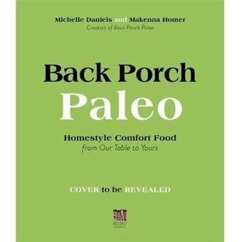 Back Porch Paleo - Brochado - Michelle Daniels - Compra Livros na Fnac.pt