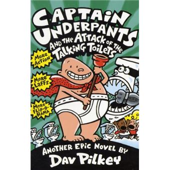 Captain Underpants and the Attack of the Talking Toilets - Brochado ...