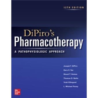 Dipiro's Pharmacotherapy - A Pathophysiologic Approach - Cartonado ...
