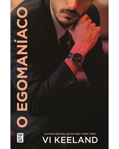 O Egomaníaco - Vi Keeland - Compra Livros ou ebook na Fnac.pt