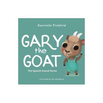 Gary the goat - Djordevic, Ana, Pickford, Dannielle - Compra Livros na ...