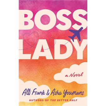 Boss Lady - Brochado - Frank, Alli - Compra Livros na Fnac.pt