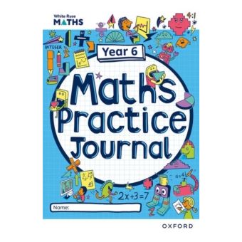White Rose Maths Practice Journals Year 6 Workbook - Single Copy ...