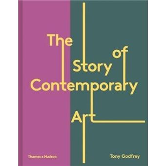 The Story of Contemporary Art - Cartonado - Tony Godfrey, Tony Godfrey ...