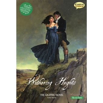 Wuthering heights the graphic novel - Emily Brontë, Burns, John M ...