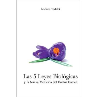 Las 5 Leyes Biologicas y la Nueva Medicina del Doctor Hamer - Brochado - Andrea Taddei - Compra ...