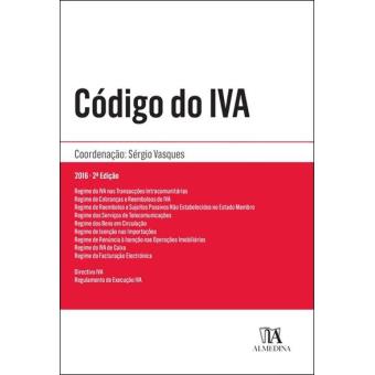 Código do IVA 2016 - 2ª Edição - Brochado - Sérgio Vasques - Compra ...
