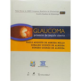 Glaucoma Primário de Ângulo Aberto - MELO - Compra Livros na Fnac.pt