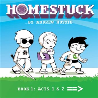 Homestuck, Book 1 : Act 1 & Act 2 : 1 - Cartonado - Andrew Hussie ...