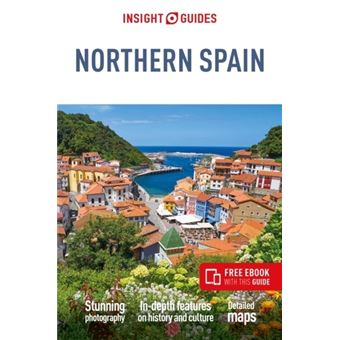 Insight Guides Northern Spain, Travel Guide With Free Ebook - Brochado ...