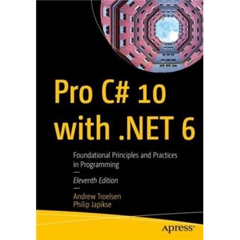 Pro C# 10 with .net 6 - Brochado - TROELSEN, ANDREW - Compra Livros ou ebook na Fnac.pt