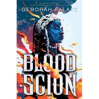 Blood Scion - Brochado - FALAYE, DEBORAH - Compra Livros ou ebook na ...