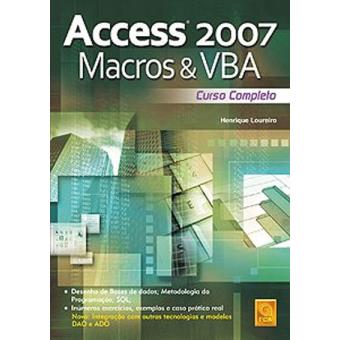 Access 2007 Macros & VBA - Brochado - Henrique Loureiro, LOUREIRO, HENRIQUE, LOUREIRO, HENRIQUE ...