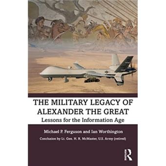 The Military Legacy of Alexander the Great - Brochado - Ferguson ...