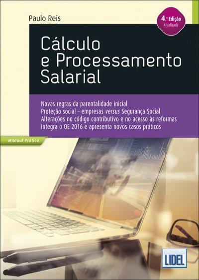 Cálculo e Processamento Salarial 4ª Edição Atualizada - Brochado ...