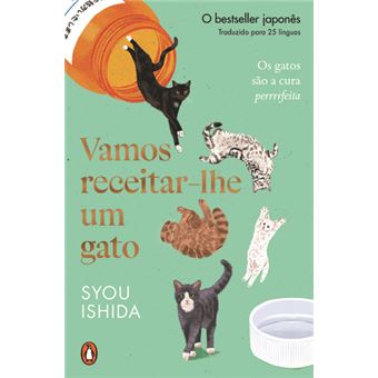 Vamos Receitar-lhe Um Gato - Brochado - Syou Ishida, Rui Azeredo ...