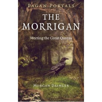 Pagan Portals - The Morrigan - Meeting the Great Queens - Brochado ...