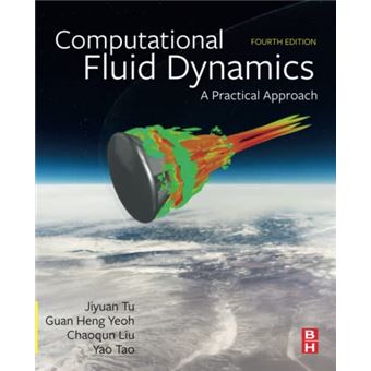 Computational Fluid Dynamics - Brochado - Tu, Jiyuan (Professor And ...