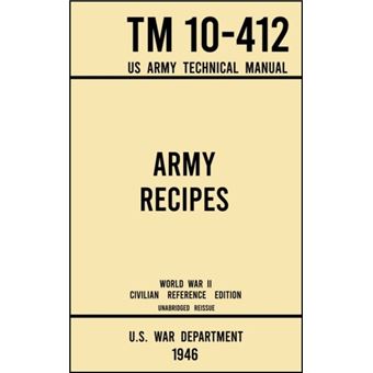 Army recipes - tm 10-412 us army te - U S War Department - Compra ...