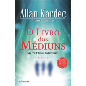 O Livro dos Mediuns - Brochado - Allan Kardec, Guillon Ribeiro - Compra ...
