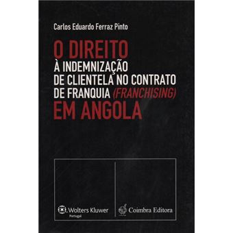O Direito à Indemnizaçao de Clientela no Contrato de Franquia ...