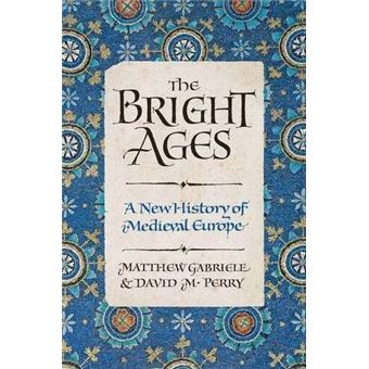 Bright ages - Matthew Gabriele - Compra Livros na Fnac.pt