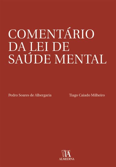 Comentário da Lei de Saúde Mental - Cartonado - Pedro Soares de ...