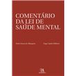 Comentário da Lei de Saúde Mental - Cartonado - Pedro Soares de ...
